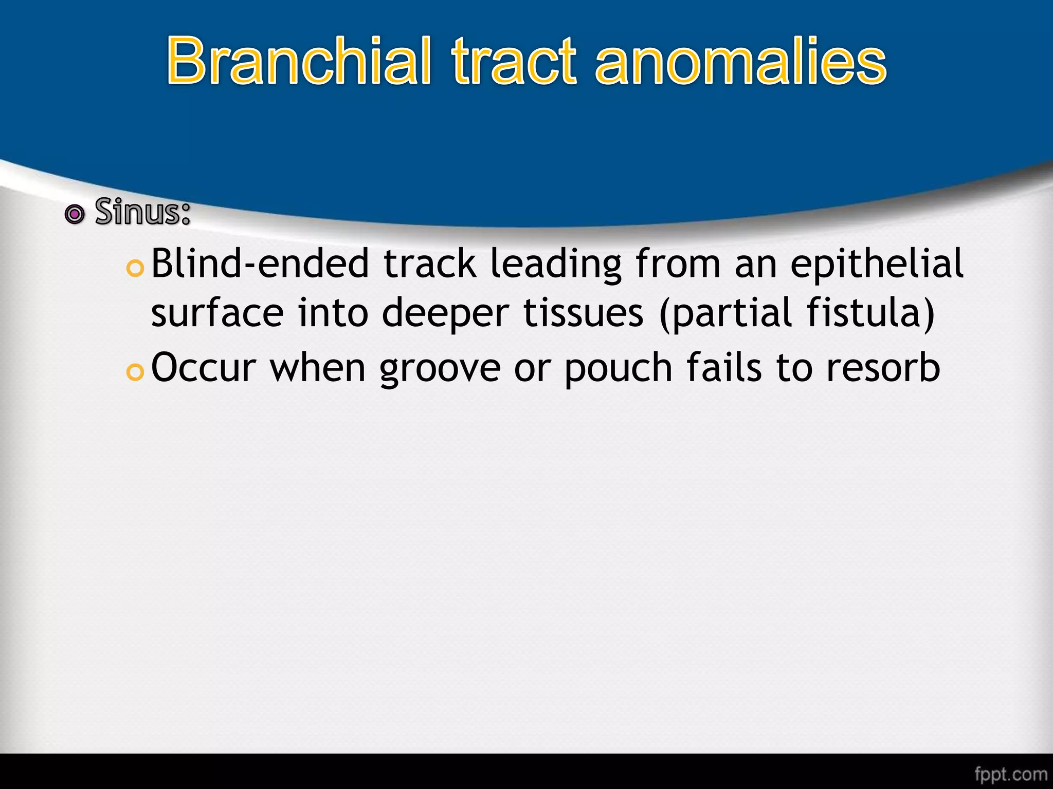 Branchial anomalies | PPTX