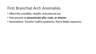 Approach to anomalies of Branchial Maldevelopment Lecture 2.pptx