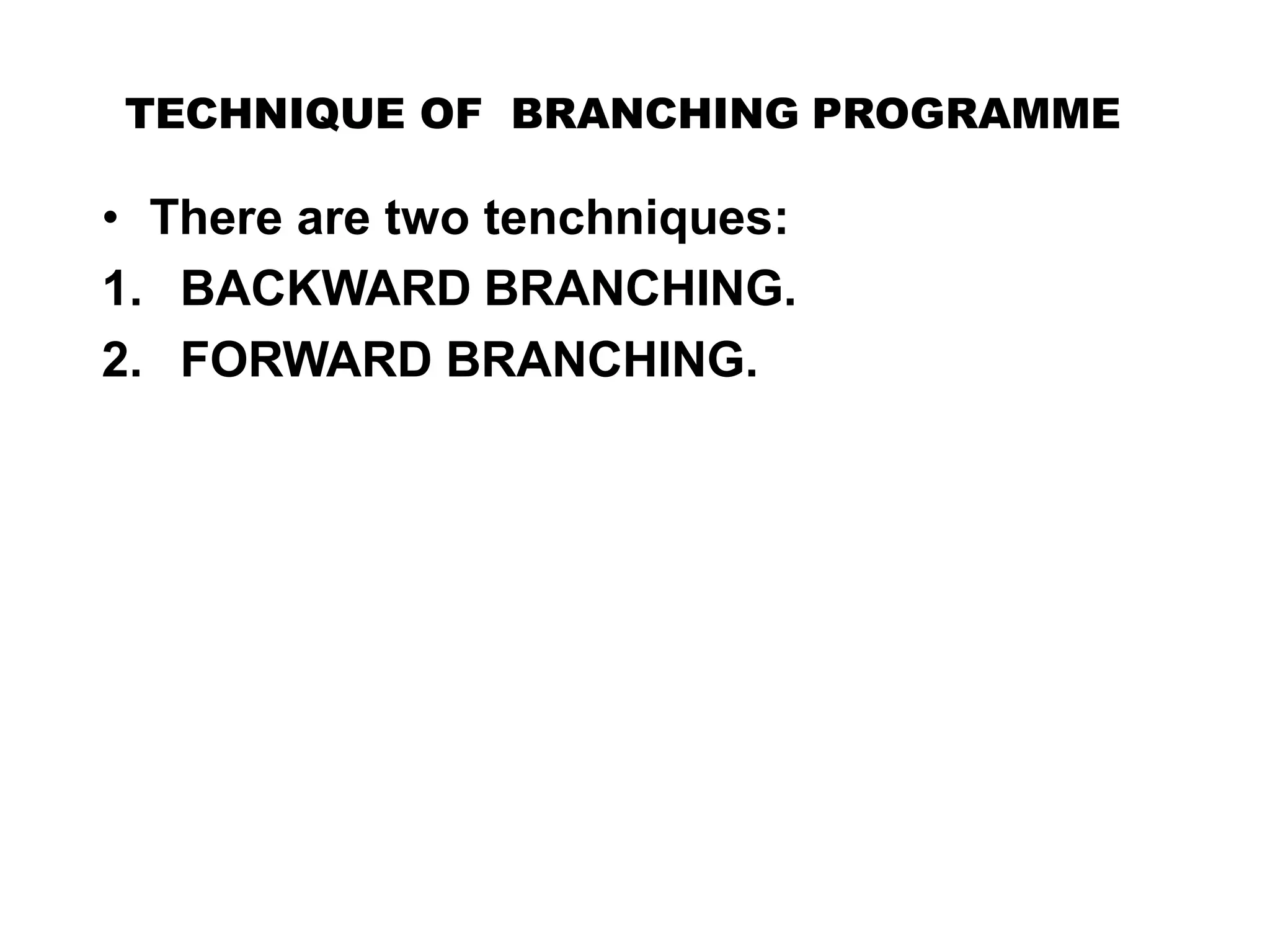 Branching programme instruction | PPTX