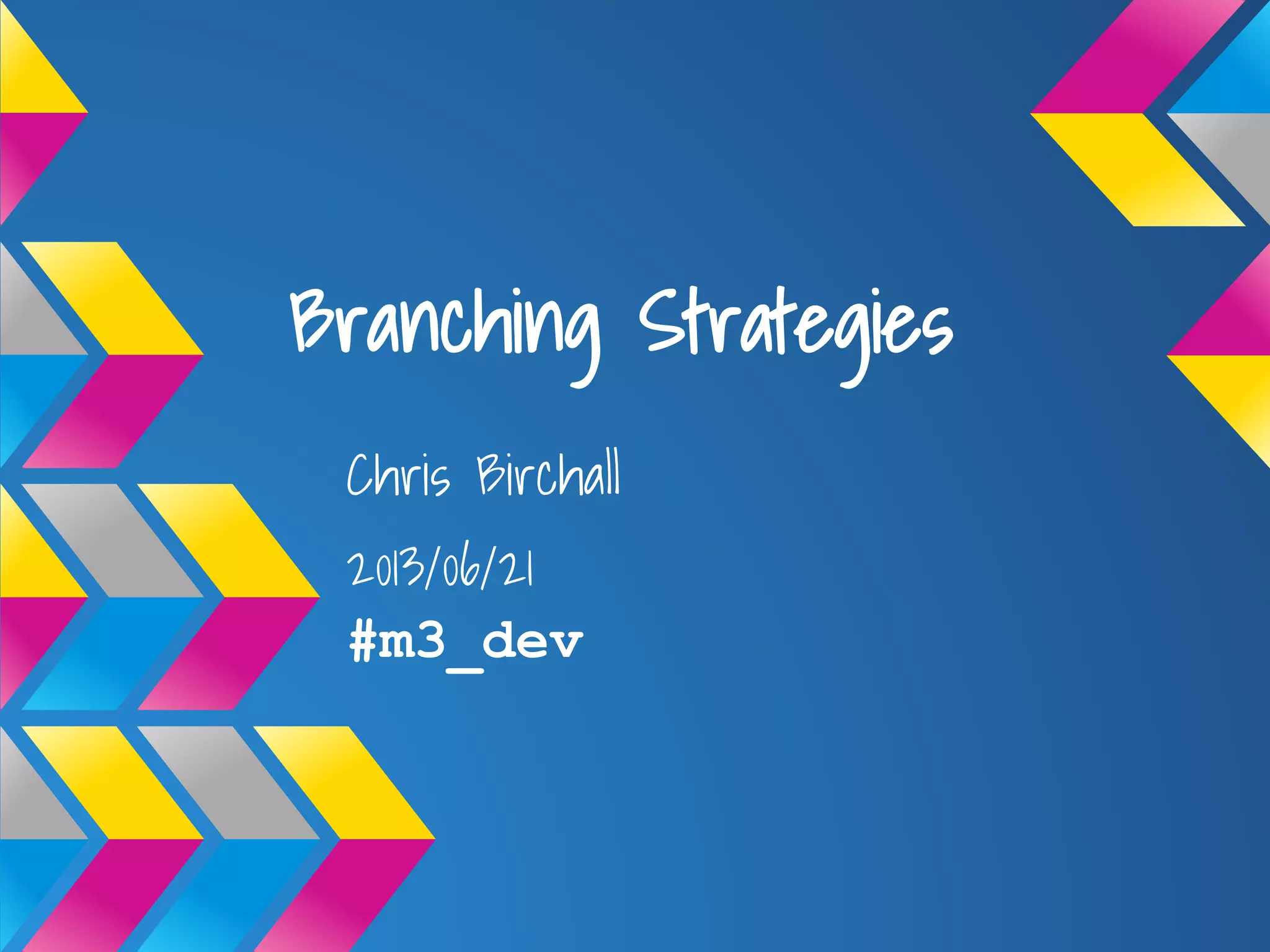 Branching Strategies: Feature Branches vs Branch by Abstraction | PPT