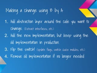 Branching Strategies: Feature Branches vs Branch by Abstraction | PPT