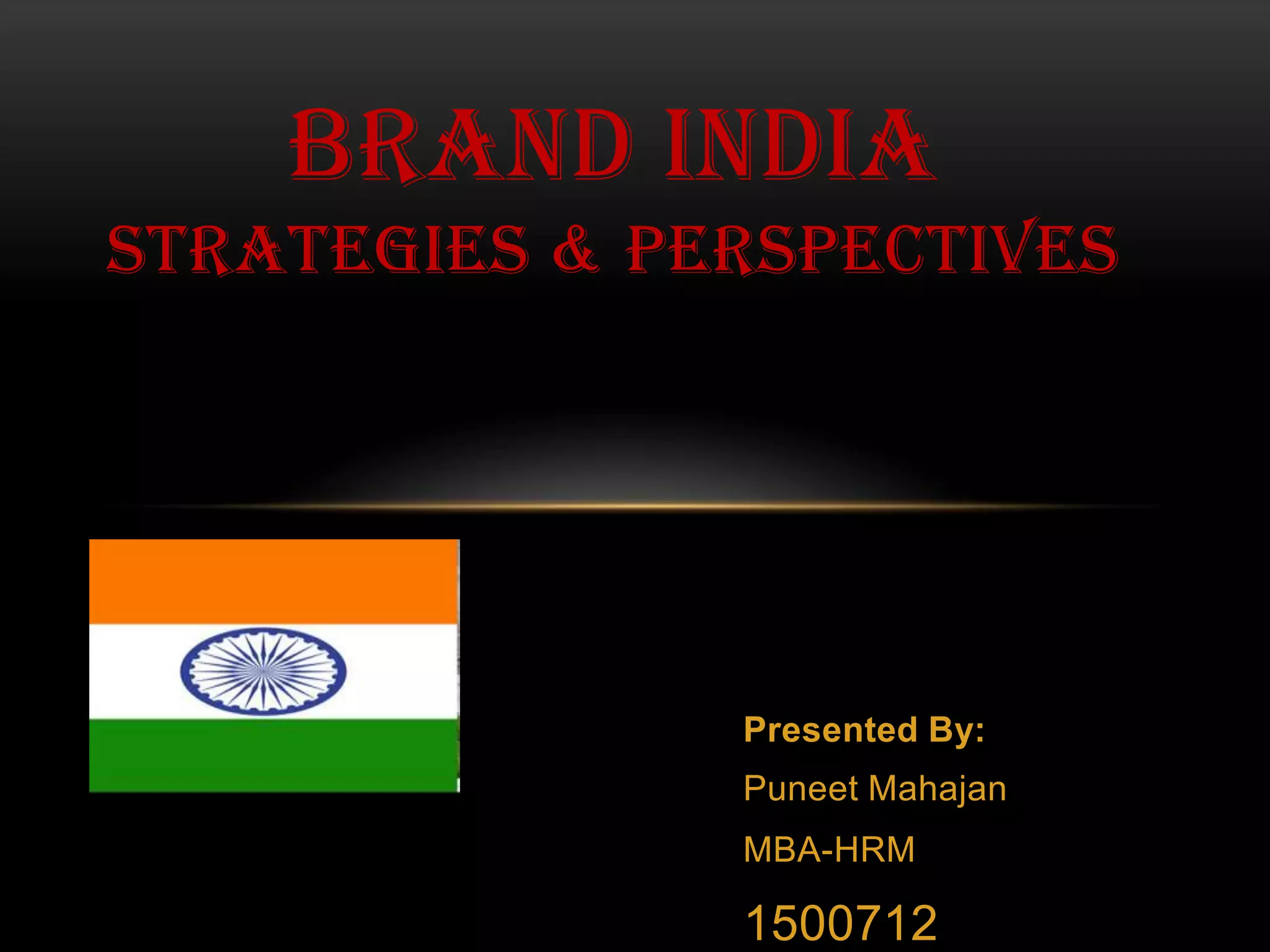 Brand India - Strategies & Perspectives | PPTX