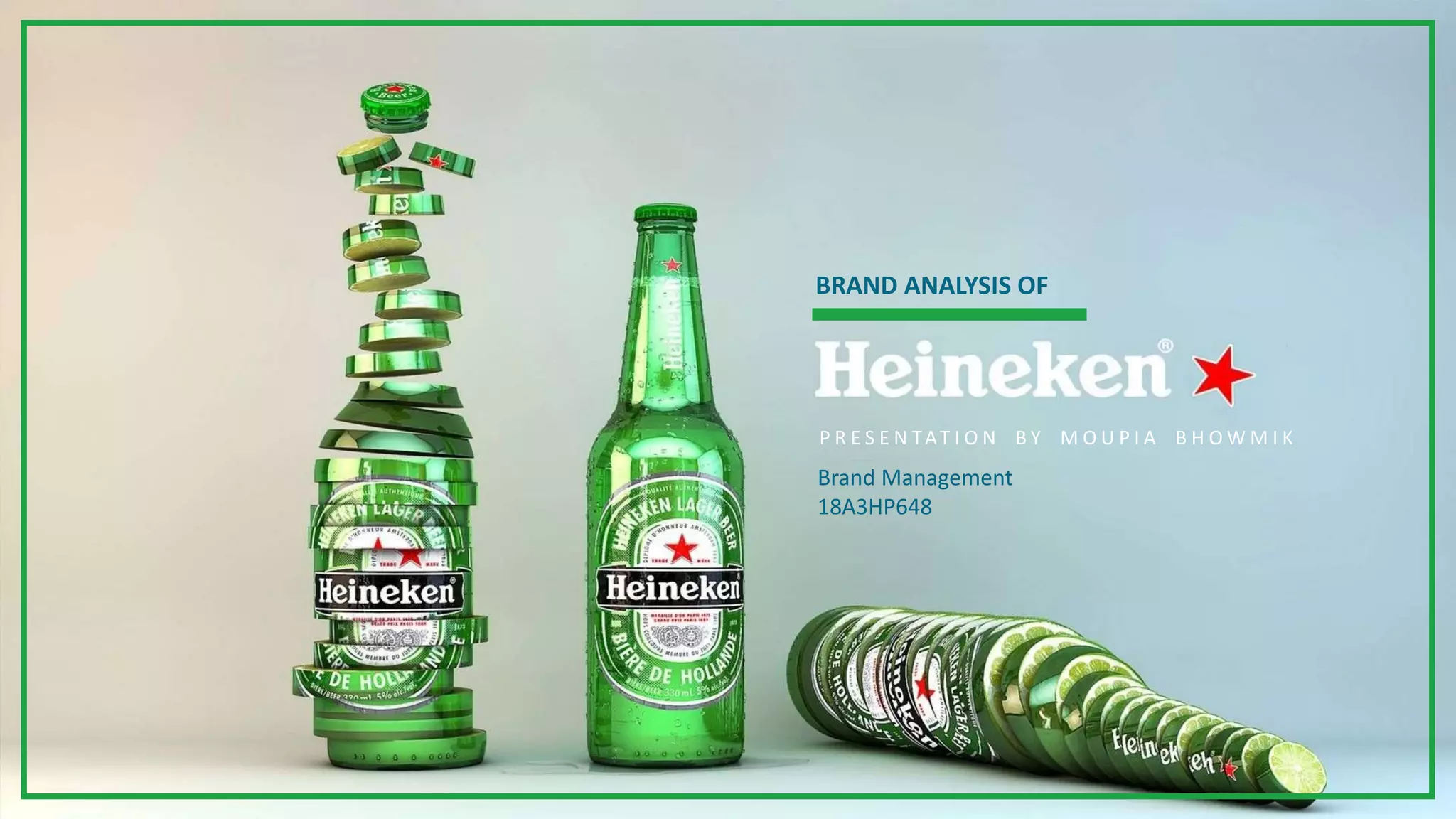 Brand analysis of heneiken | PPT
