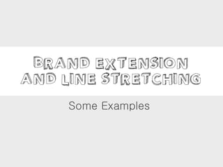 Brand and line extensions | PDF | Skin Care | Beauty