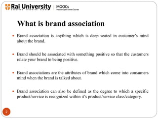 Brand association and brand image - Introduction to Branding | PPTX