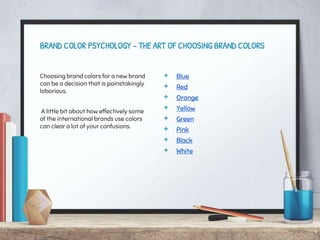 Brand Color Psychology – the Art of Choosing Brand Colors | PPTX
