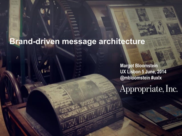 Brand Driven Message Architecture Workshop UXLX | PPT