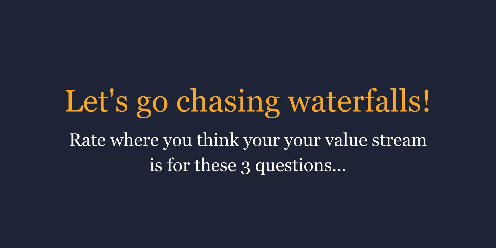 TLC Scale - Chasing Waterfalls in Value Streams | PDF