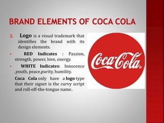 Brand elements of Coca Cola | PPTX