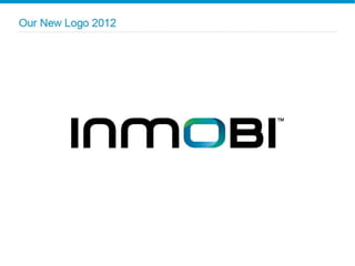 InMobi Brand Evolution | PPTX