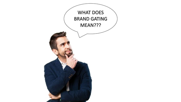 Brand gating | PPT