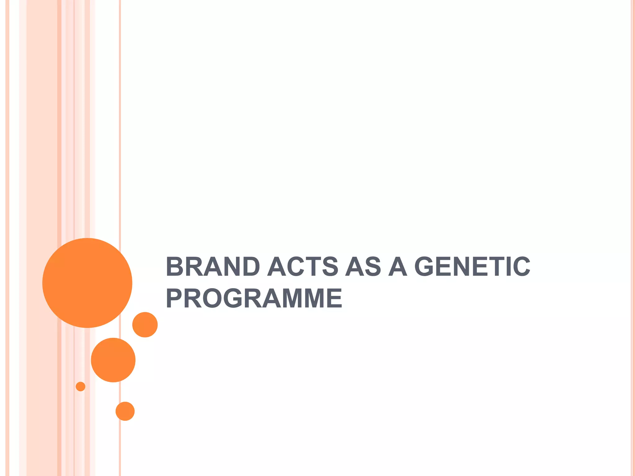 Brand genetic | PPTX