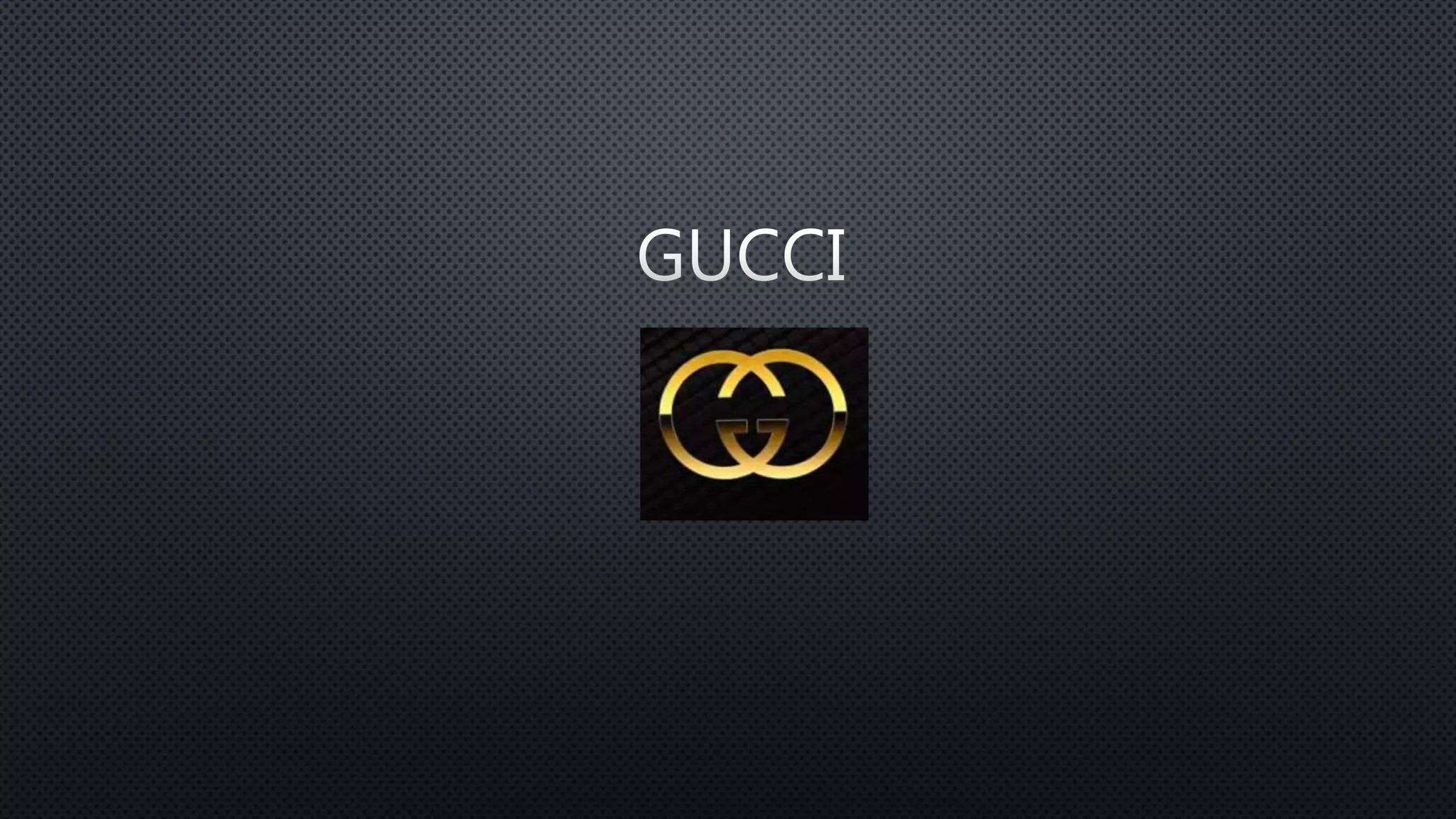 Brand Gucci Presentation Pptx
