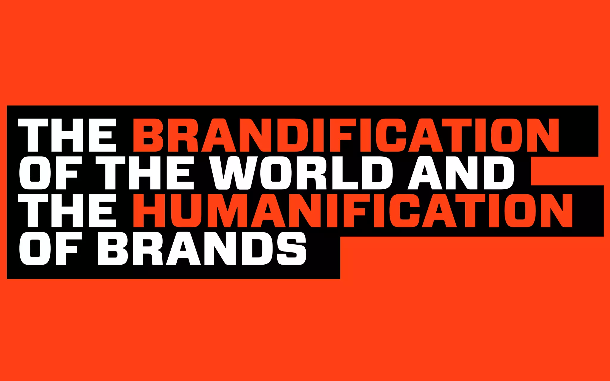 The Brandification of the world and the Humanification of brands: Hart, Hoofd, Handen. | PDF
