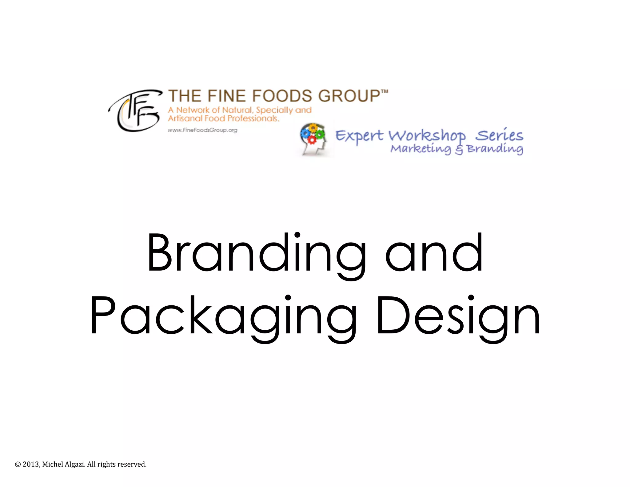 Fine Foods Group Food Branding and Packaging Design Workshop | PDF