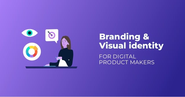Branding and visual identity for digital products | PPT | Free Download