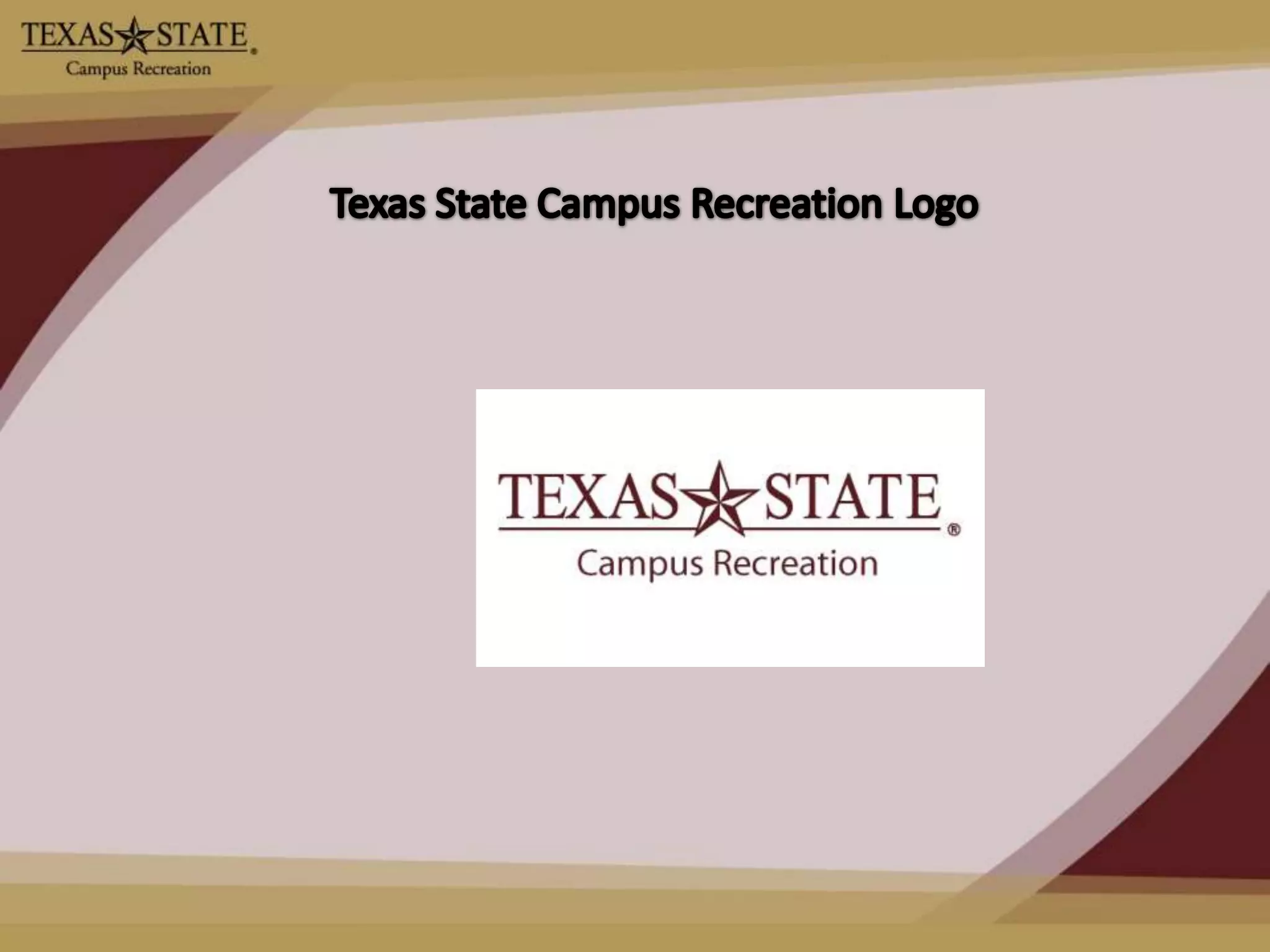 Branding At Texas State Campus Recreation | PPTX