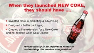 Branding Brief on Coca Cola and New Coke | PPTX | Advertising Industry ...