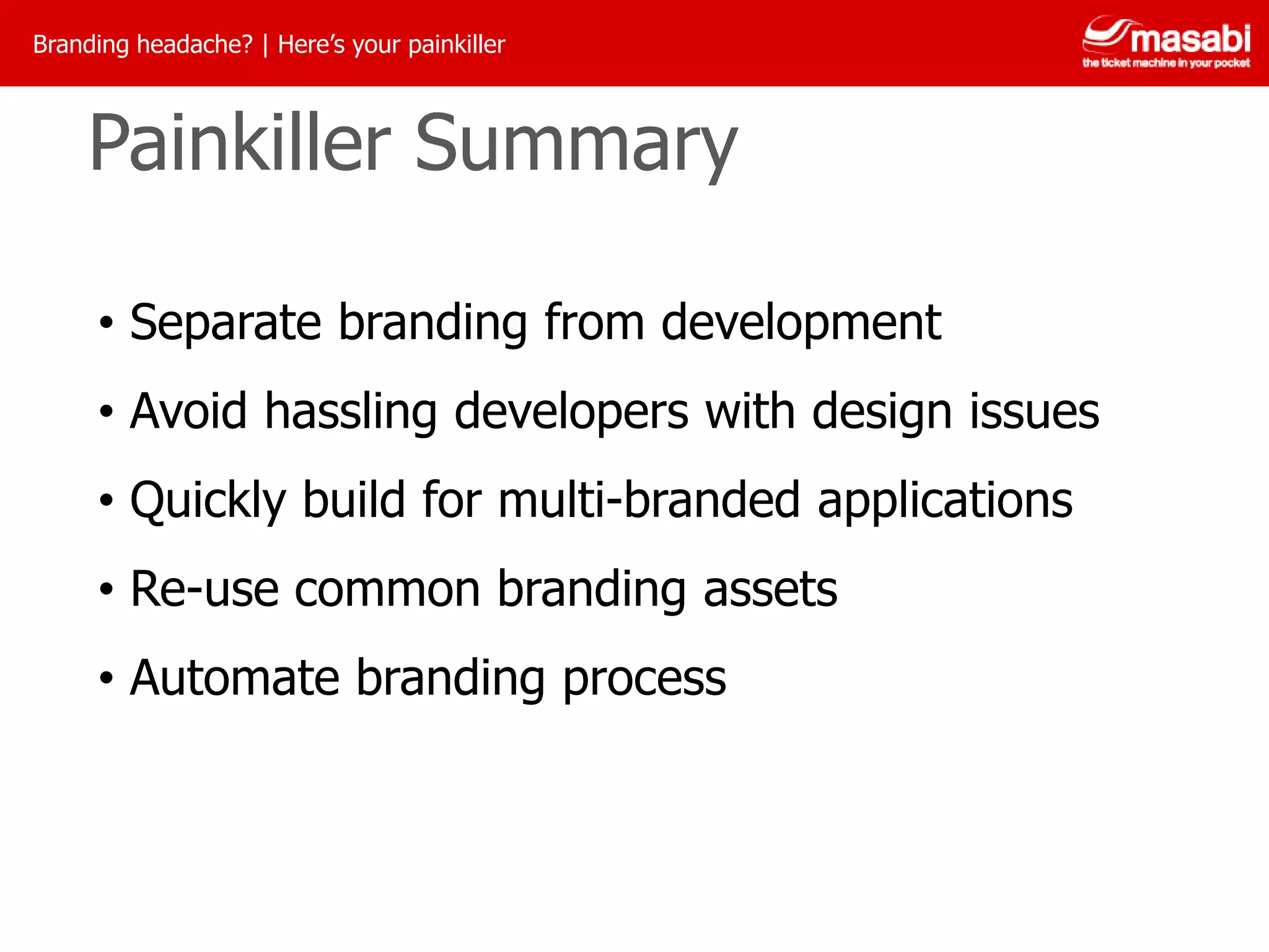 Droidcon 2011 - Branding Headache? Here's Your Painkiller | PPT