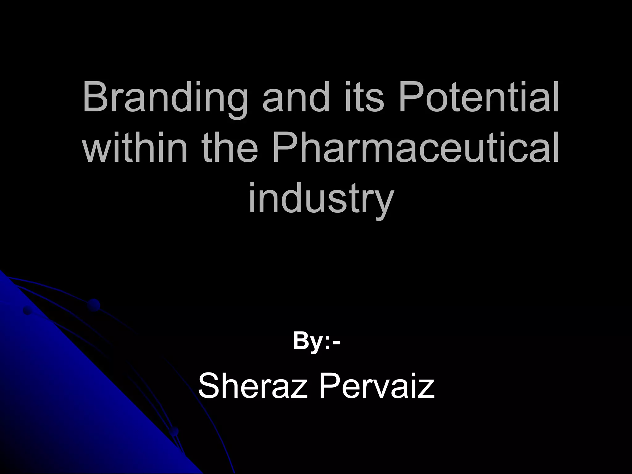 Branding in Pharmaceuticals | PPT
