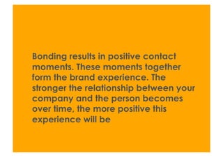 Branding is bonding | PPT