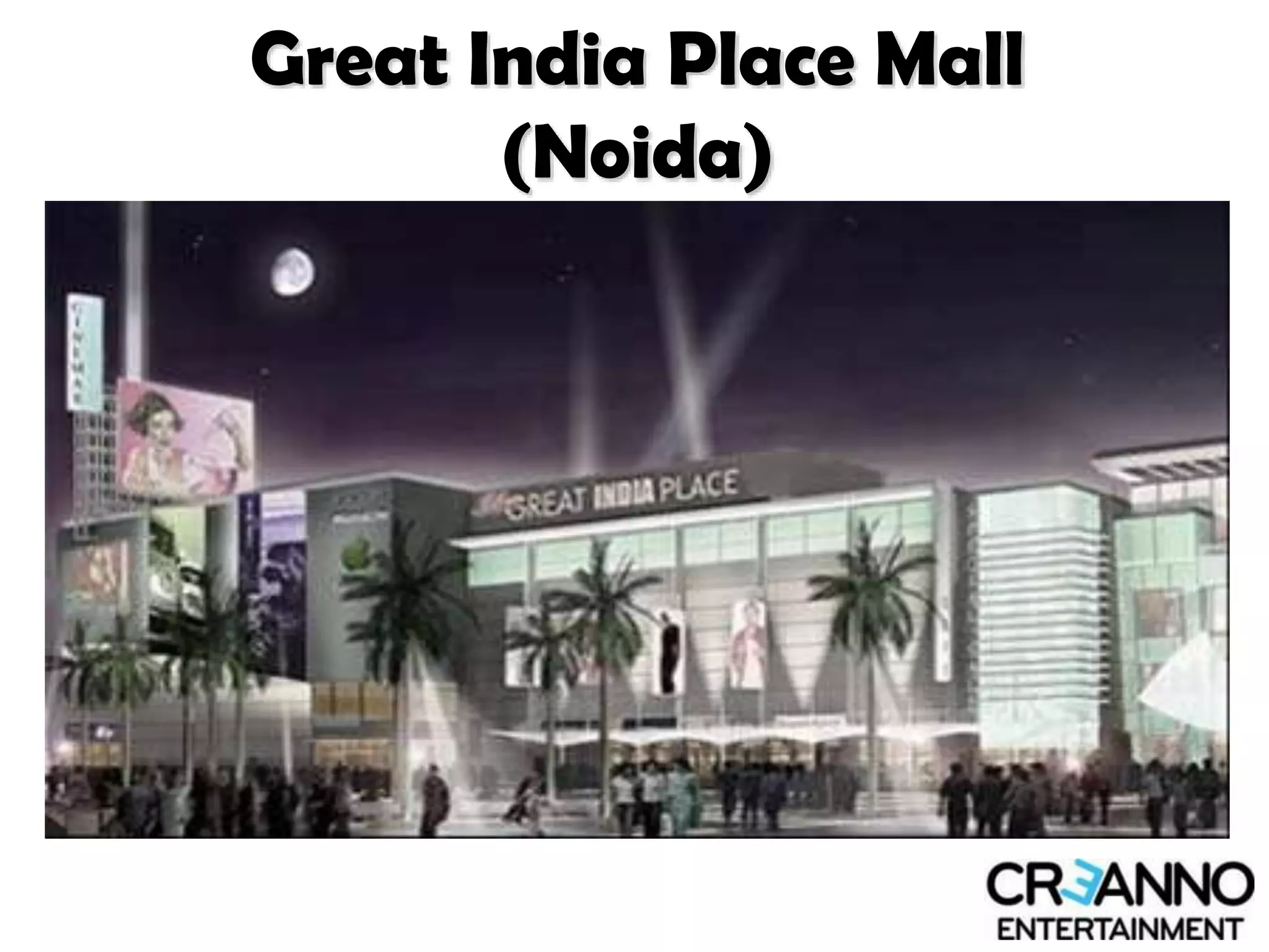 Great India Place Mall Noida Advertising - Branding Options In GIP ...