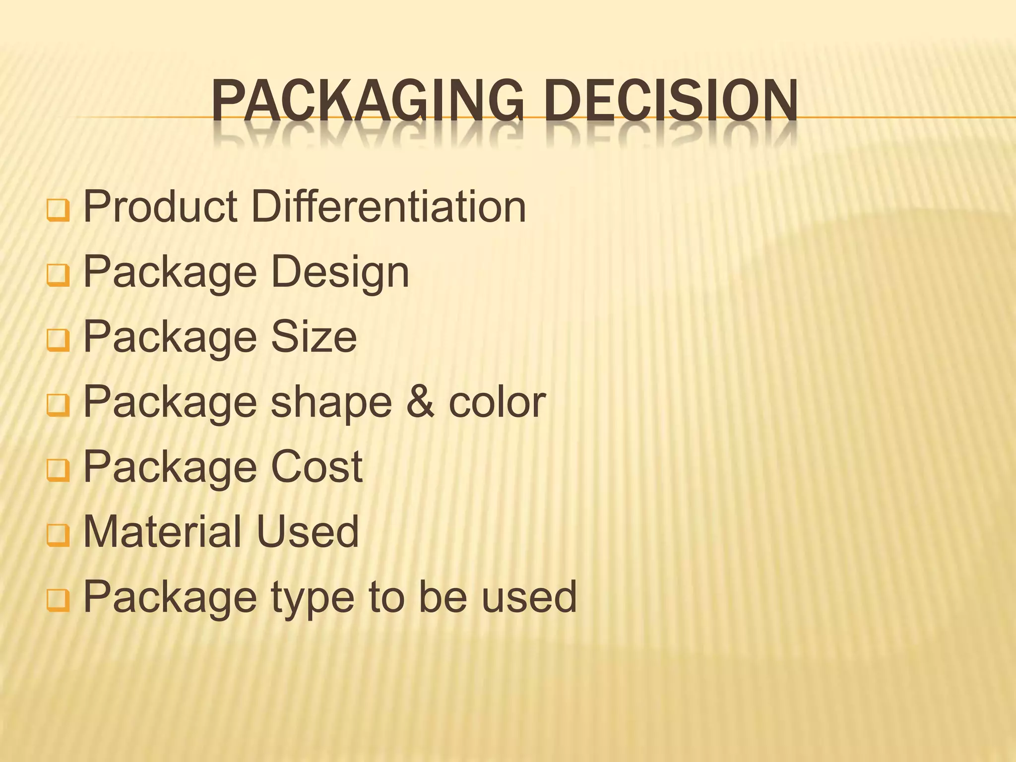 Branding , packaging decisions | PPTX