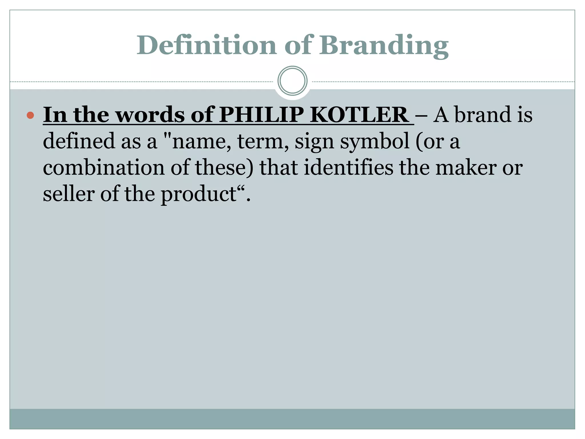 Branding,packaging,labelling | PPTX | Advertising Industry | Industries