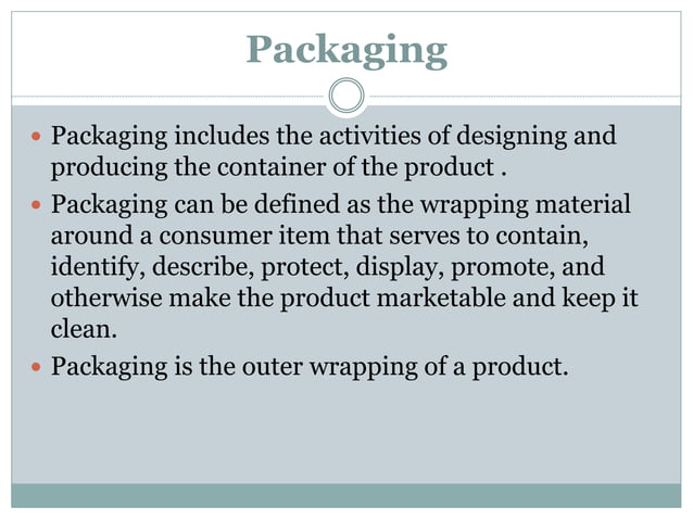 Branding,packaging,labelling | PPTX | Advertising Industry | Industries