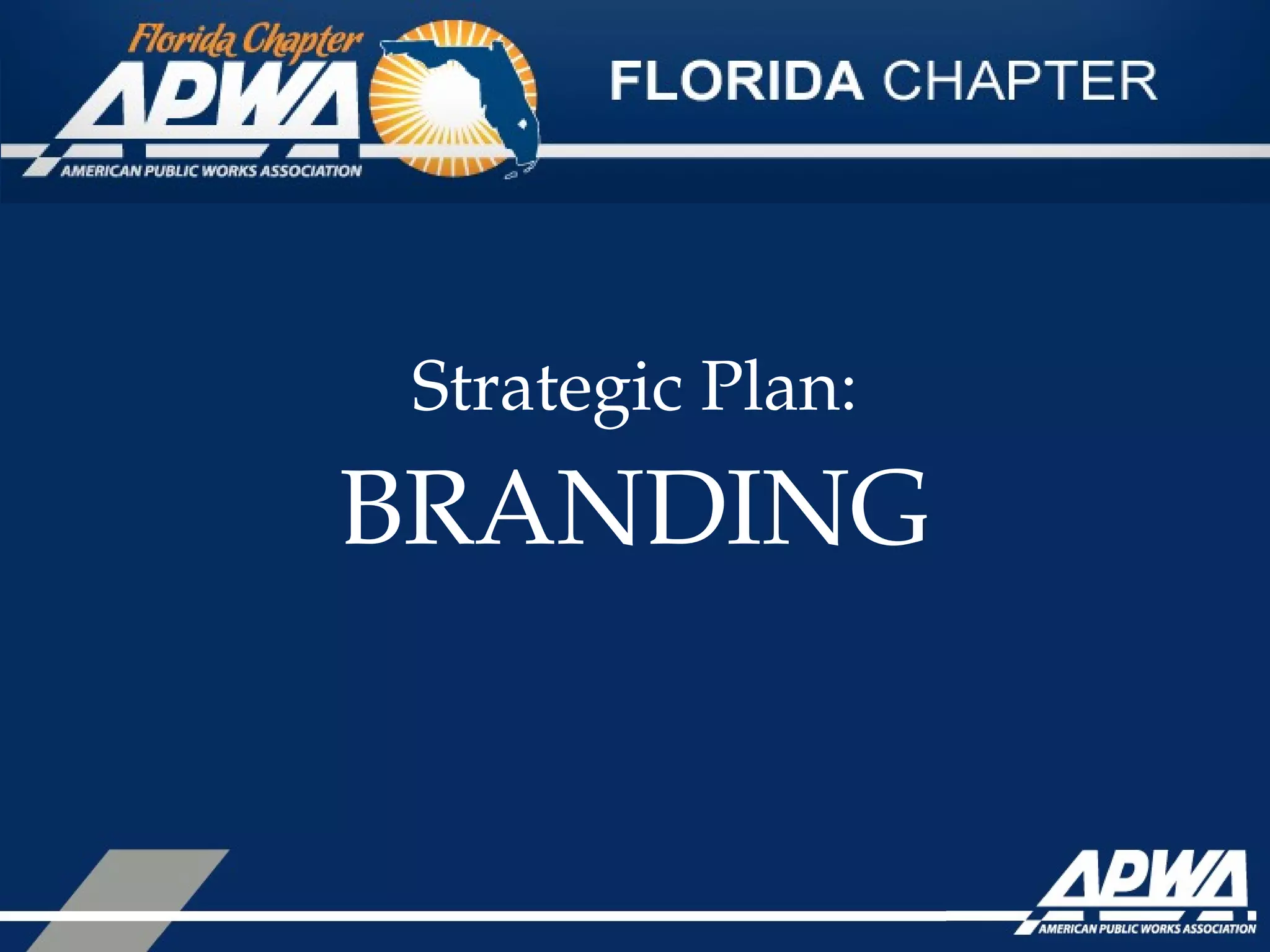 APWA Florida Chapter Branding Presentation | PPT