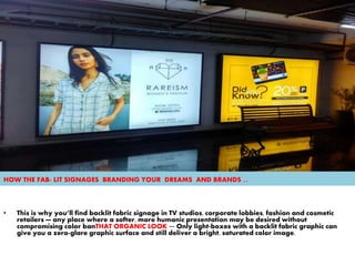 FAB-LIT- SIGNAGES ; NEW GENERATION BRANDING SOLUTIONS | PPTX