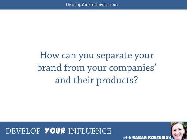 Develop Your Influence - Branding Yourself | PPT