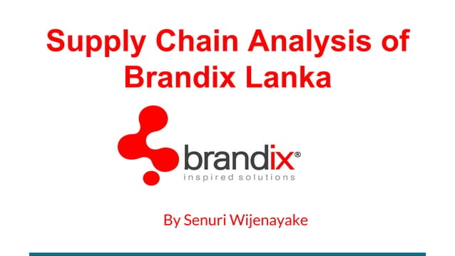 Brandix Lanka - Analysis of Supply Chain Management | PDF | Logistics ...