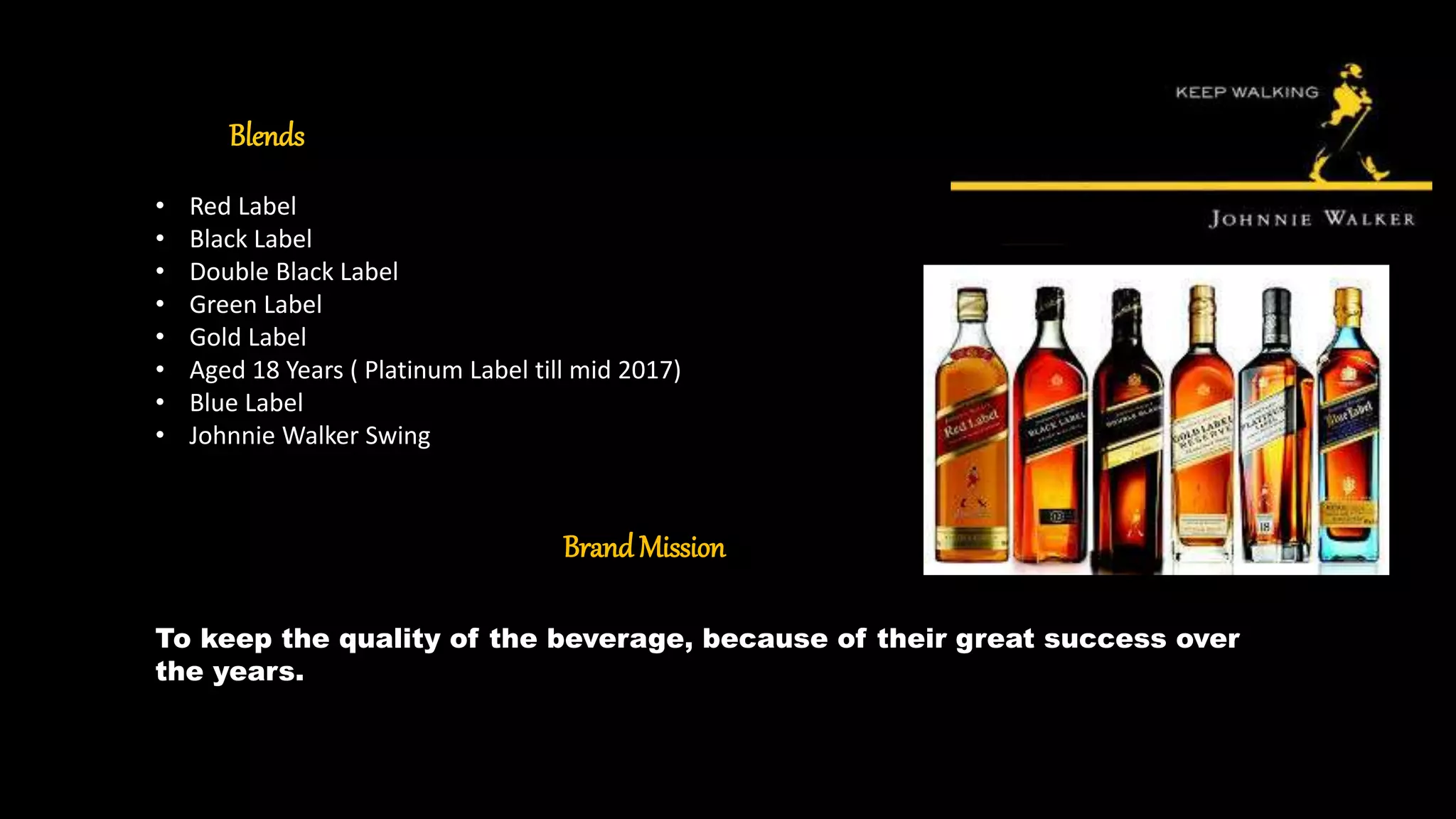 Brand management of johnnie walker | PPTX | Alcoholic Beverages | Food ...