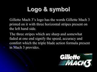 Unique Brand Elements of Gillette Mach 3 | PPTX
