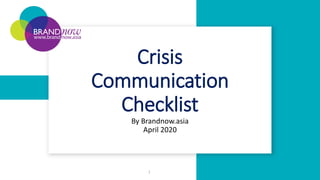 Brandnow.asia: Crisis communication checklist | PPT