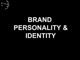 Brand Personality And Identity | PPT