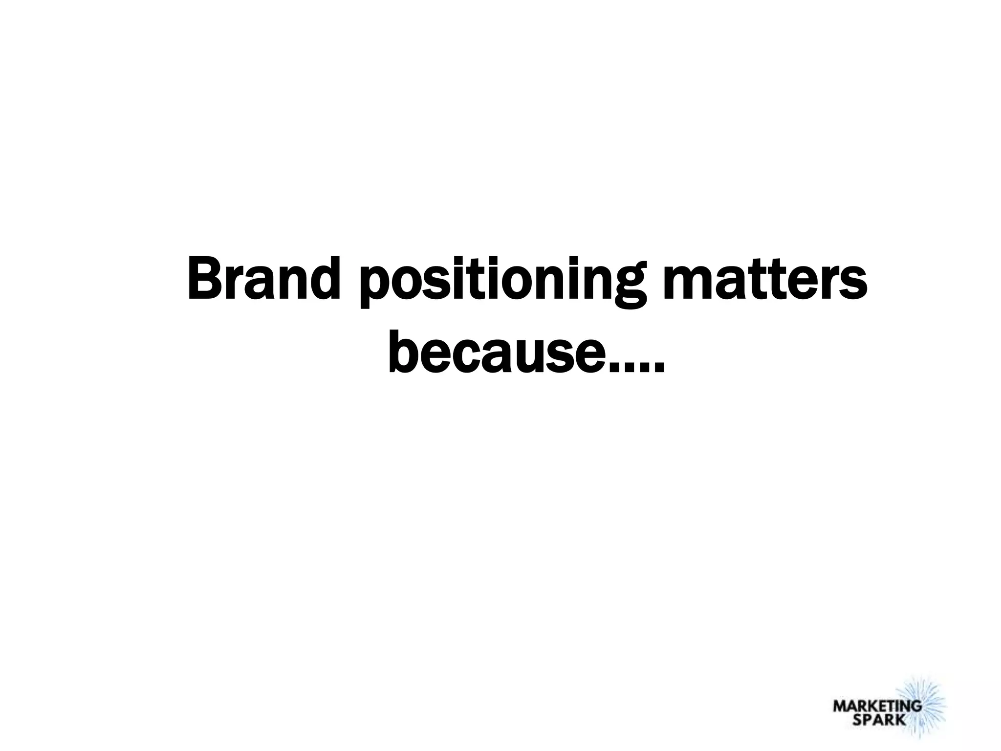 Why Brand Positioning Matters and How to Develop It | PPTX | Marketing ...