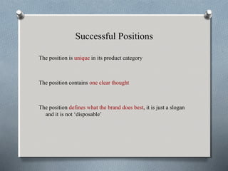 Brand positioning the key to successful branding | PPT