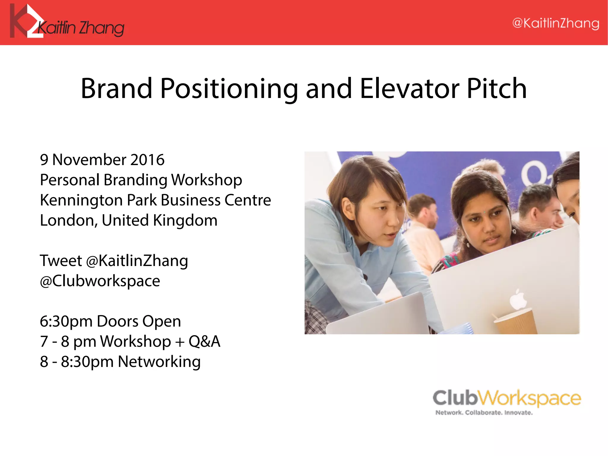 Brand Positioning and Elevator Pitch Slides Kaitlin Zhang Workshop London | PDF