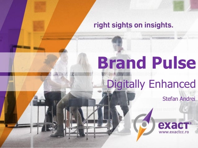 BRAND PULSE, Digitally Enhanced