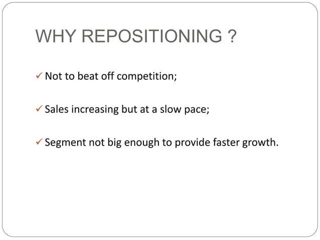 Brand repositioning | PPTX | Advertising Industry | Industries