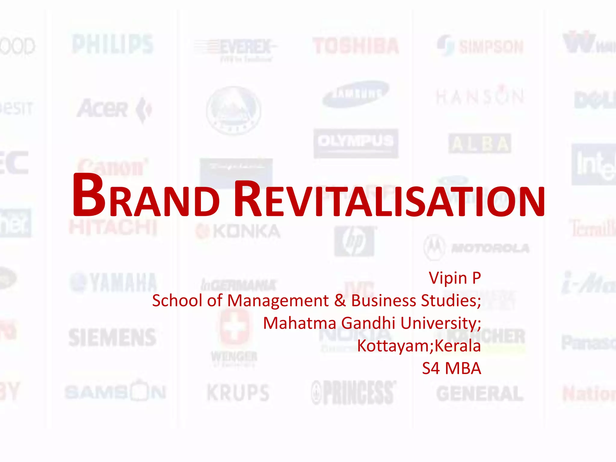 Brand revitalisation brand management | PPTX