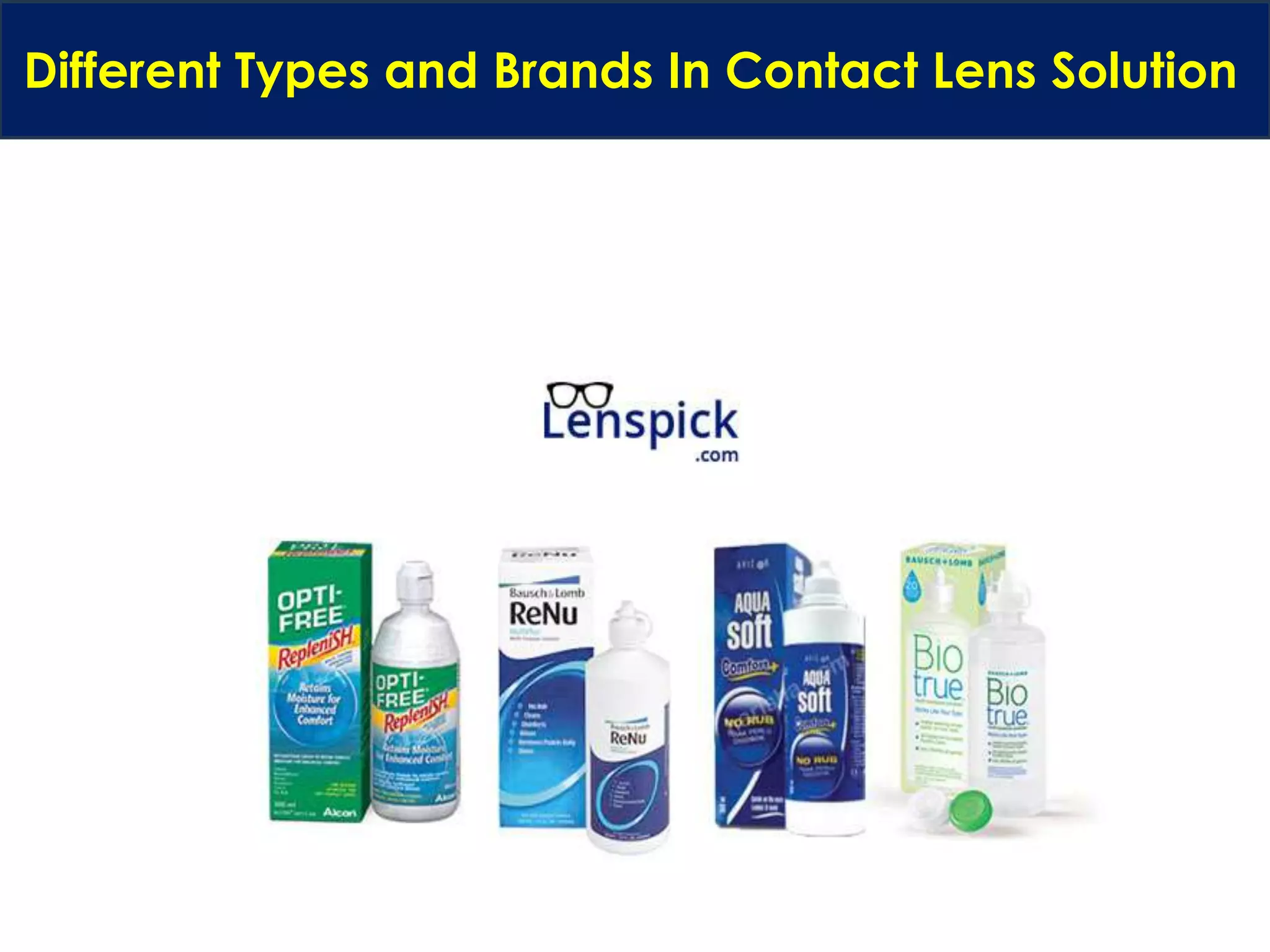 Different Types and Brands In Contact Lens Solution | PPTX