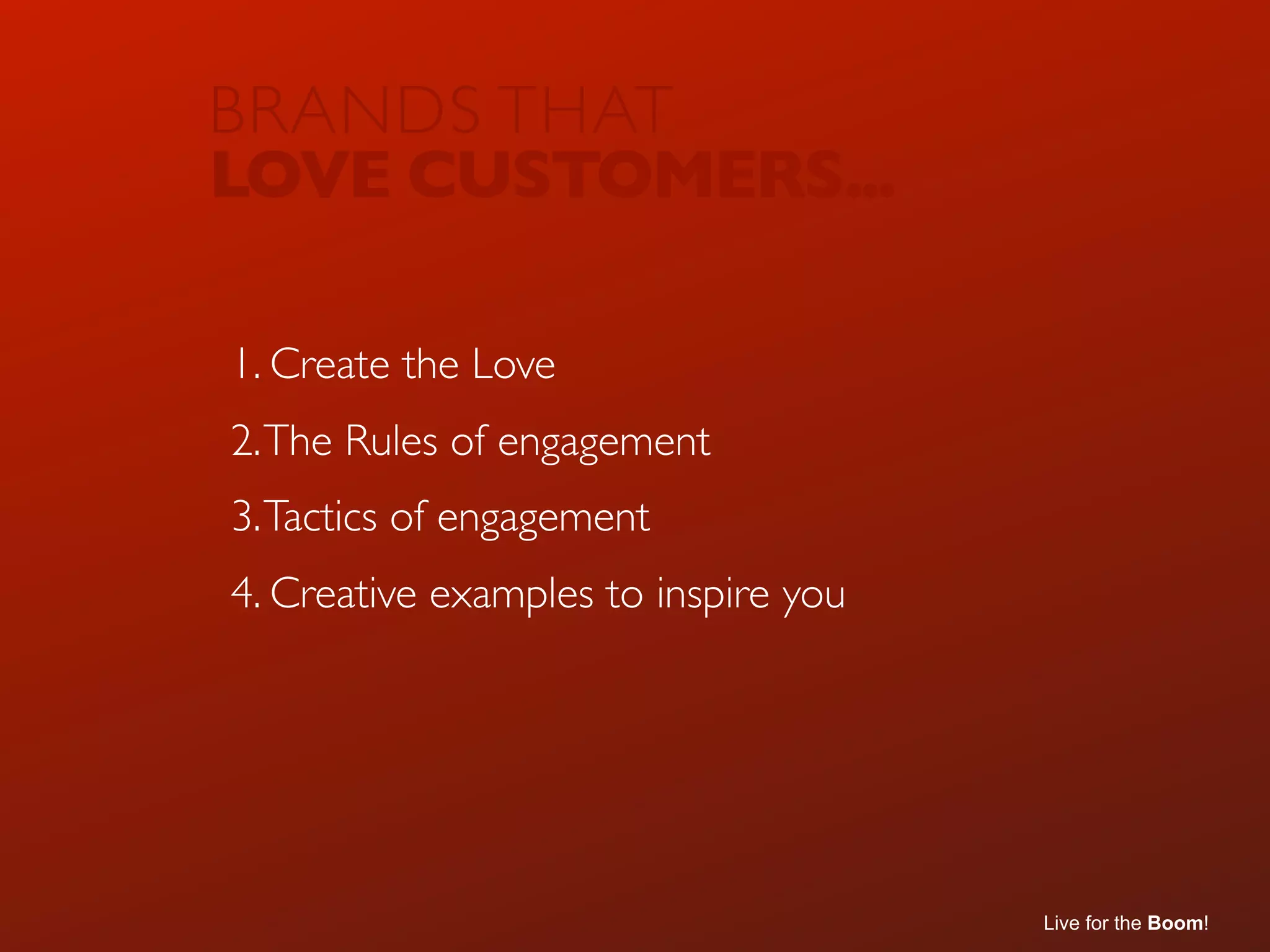 Brands that love customers