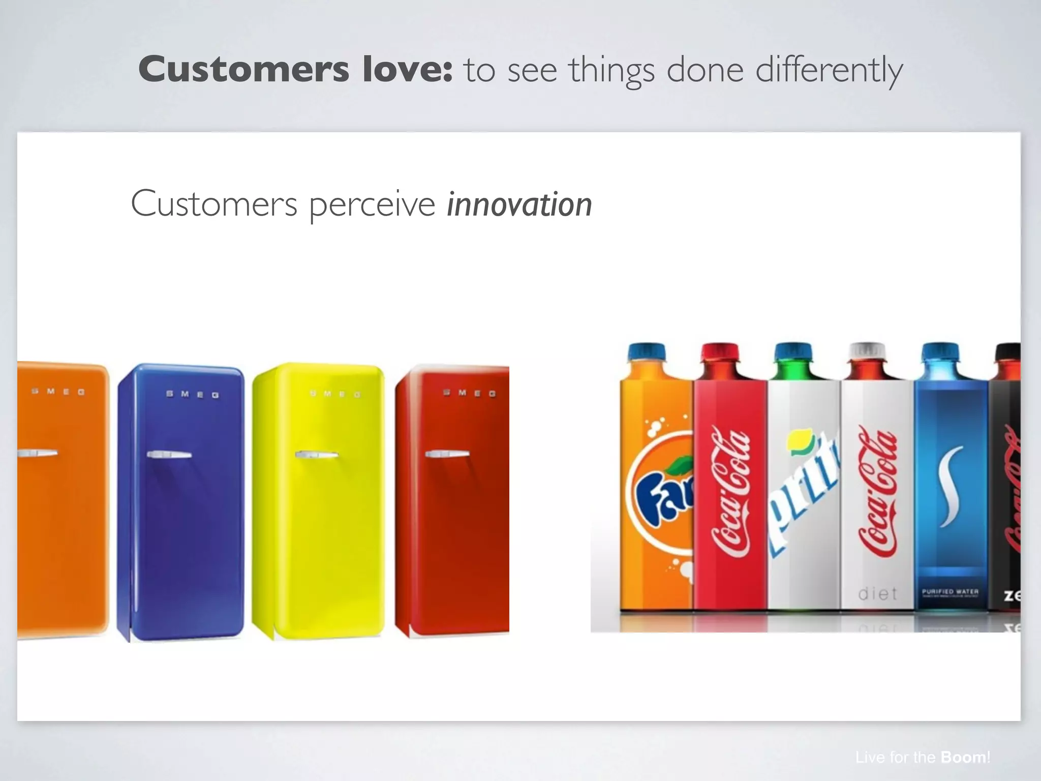 Brands that love customers