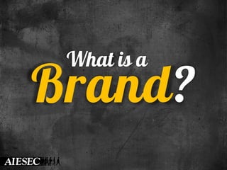 AIESEC Brand Experience | PDF