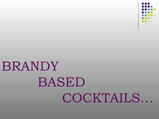 Brandy | PPT