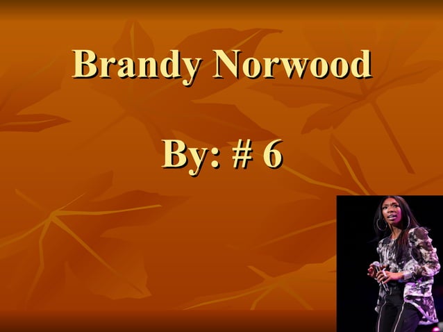 Brandy Norwood | PPT