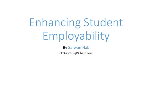 Enhancing Student Employability | PPT